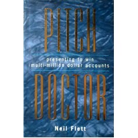The Pitch Doctor. Presenting To Win Multi-Million Dollar Accounts Fleet ...