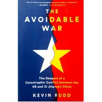 The Avoidable War. The Dangers Of A Catastrophic Conflict Between The ...