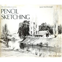 An Introduction To Pencil Sketching McDonogh Jack | Marlowes Books