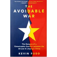 The Avoidable War. The Dangers Of A Catastrophic Conflict Between The ...