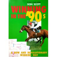 Winning In The 90's. A New And Revolutionary Winning Way Scott Don ...