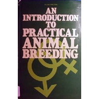 An Introduction To Practical Animal Breeding D. C. Dalton | Marlowes Books