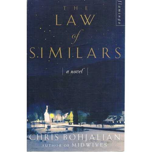 The Law Of Similars Bohjalian Chris | Marlowes Books
