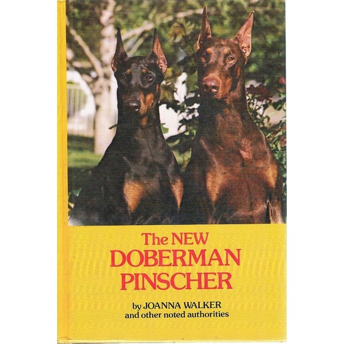 The New Doberman Pinscher Walker Joanna | Marlowes Books