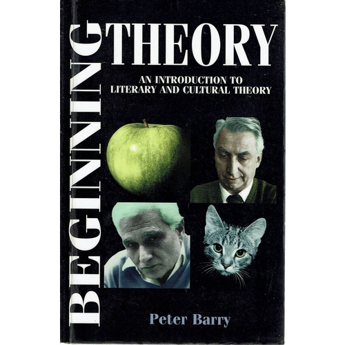 Beginning Theory. An Introduction To Literary And Cultural Theory Barry ... Beginning Theory. An Introduction To Literary And Cultural Theory Barry ...