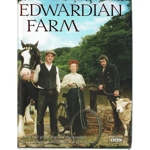 Edwardian Farm Langlands Alex, Goodman Ruth, Ginn Peter | Marlowes Books