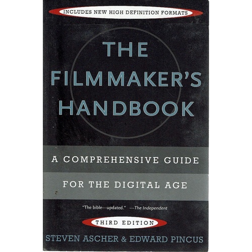 The Filmmaker's Handbook. A Comprehensive Guide For The Digital Age ...