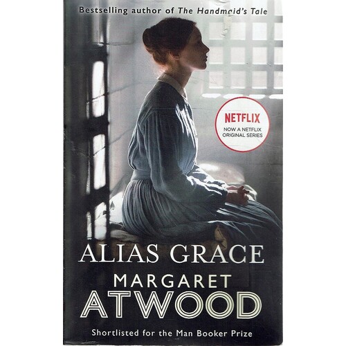 Alias Grace Atwood Margaret | Marlowes Books