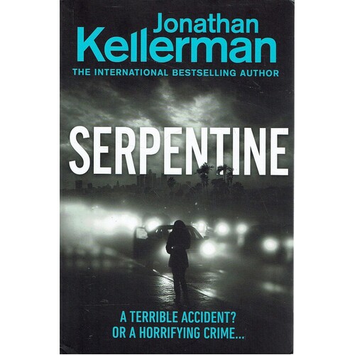 Serpentine Kellerman Jonathan | Marlowes Books