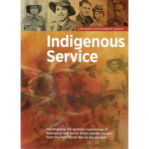 Indigenous Service. Investigating The Wartime Experiences Of Aboriginal ...