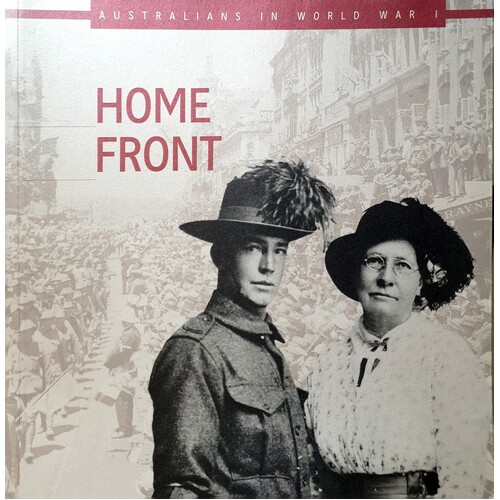 Home Front. Australians In World War I | Marlowes Books