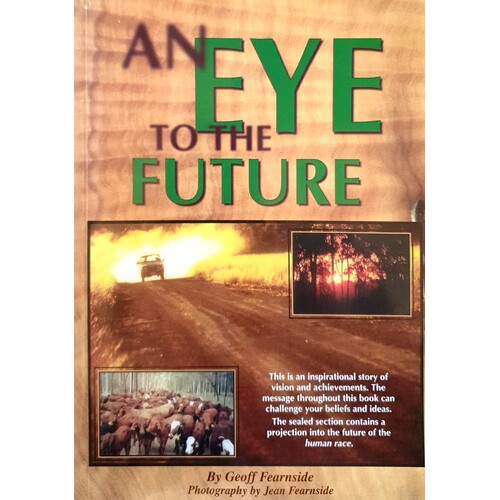 An Eye To The Future Fearnside Geoff | Marlowes Books