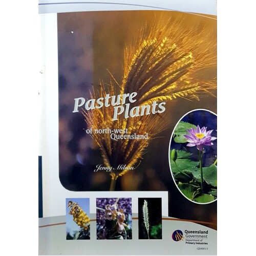 Pasture Plants Of North West Queensland Milson Jenny | Marlowes Books