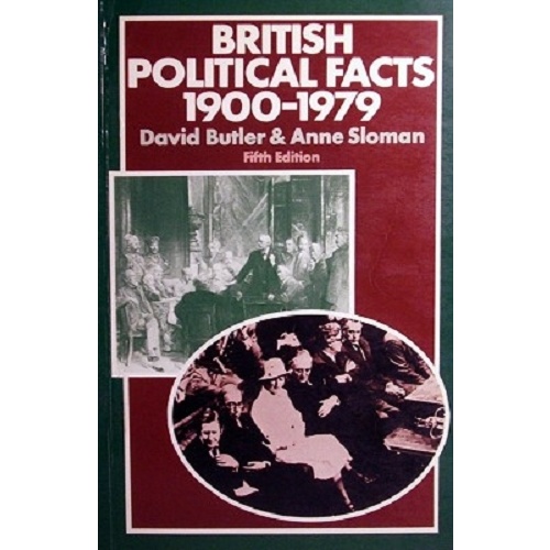 British Political Facts 1900-1979 Butler David, Sloman Anne | Marlowes ...